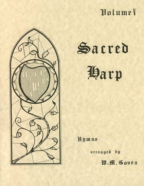 Harp Sheet Music: Sacred Harp: Hymns, Vol. 5 by GOVEA, W.M.