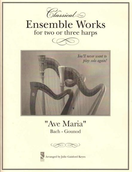 Harp Sheet Music: Ave Maria (3 harps) (Keyes) by BACH/GOUNOD/KEYES