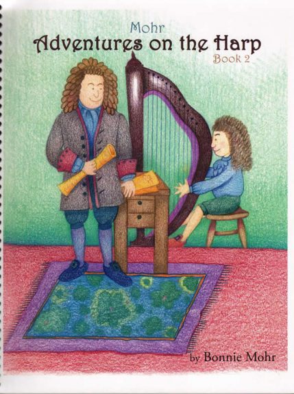 Harp Method Book: Adventures on the Harp Book 2 by MOHR, B.