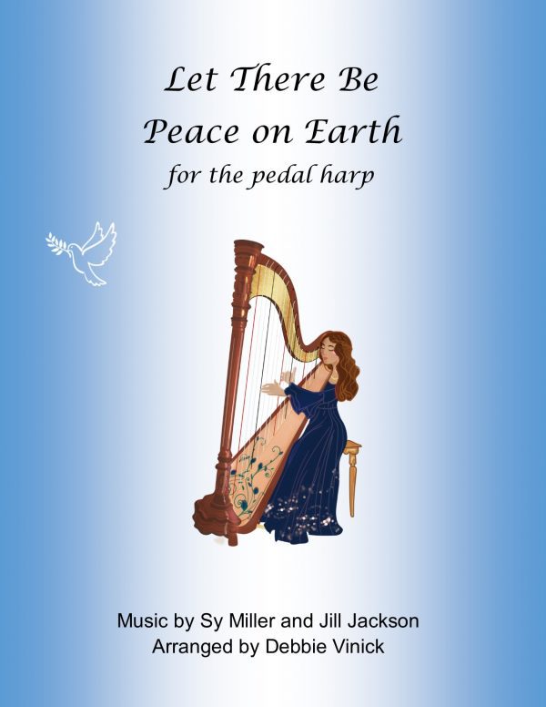 Let There Be Peace On Earth - Harp.com