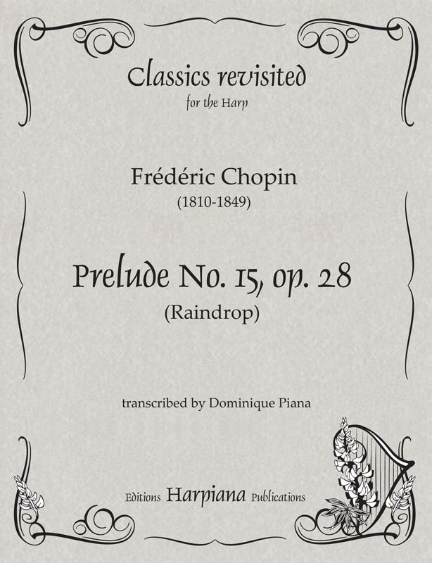 Prelude No. 15, Op. 28 (Raindrop) - Harp.com