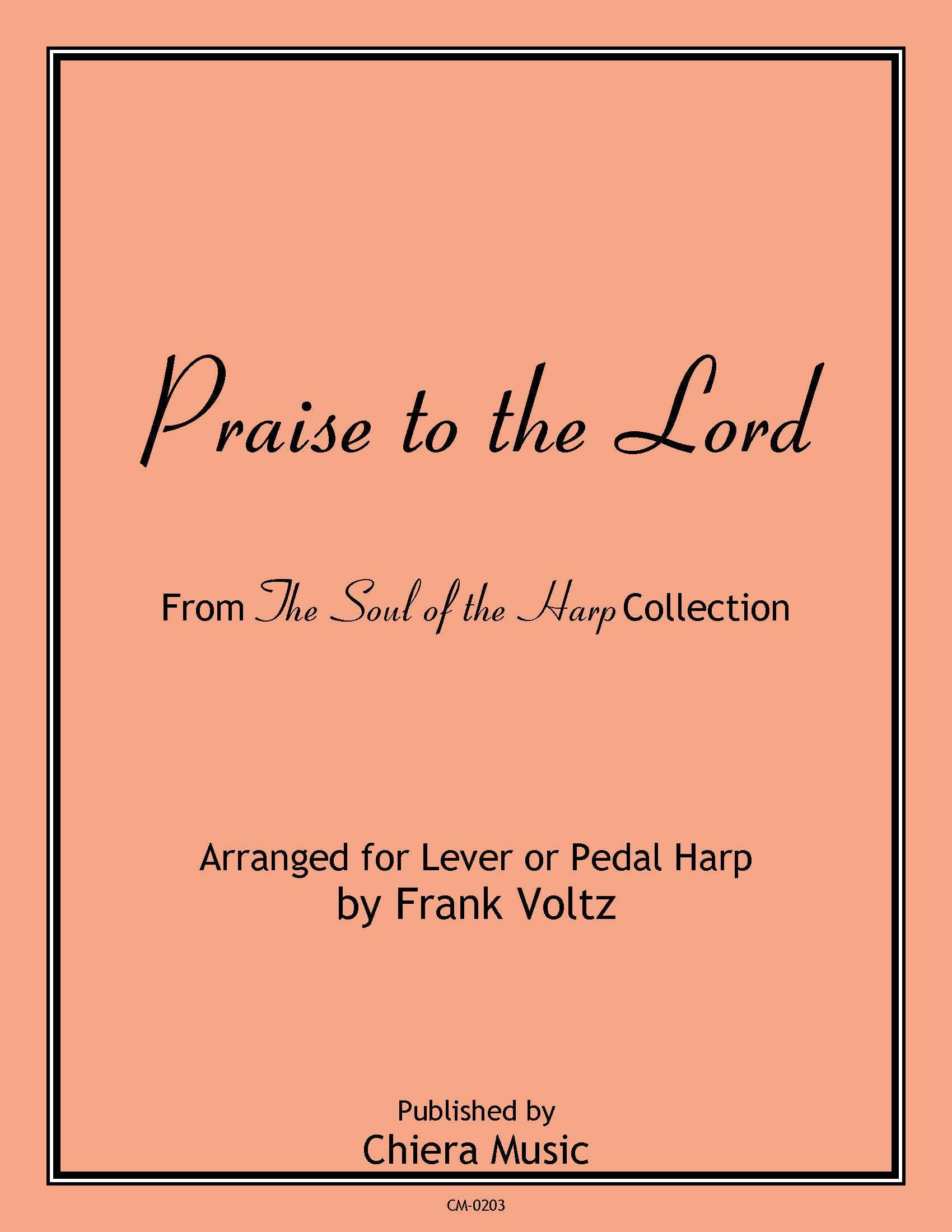 Praise to the Lord - Harp.com