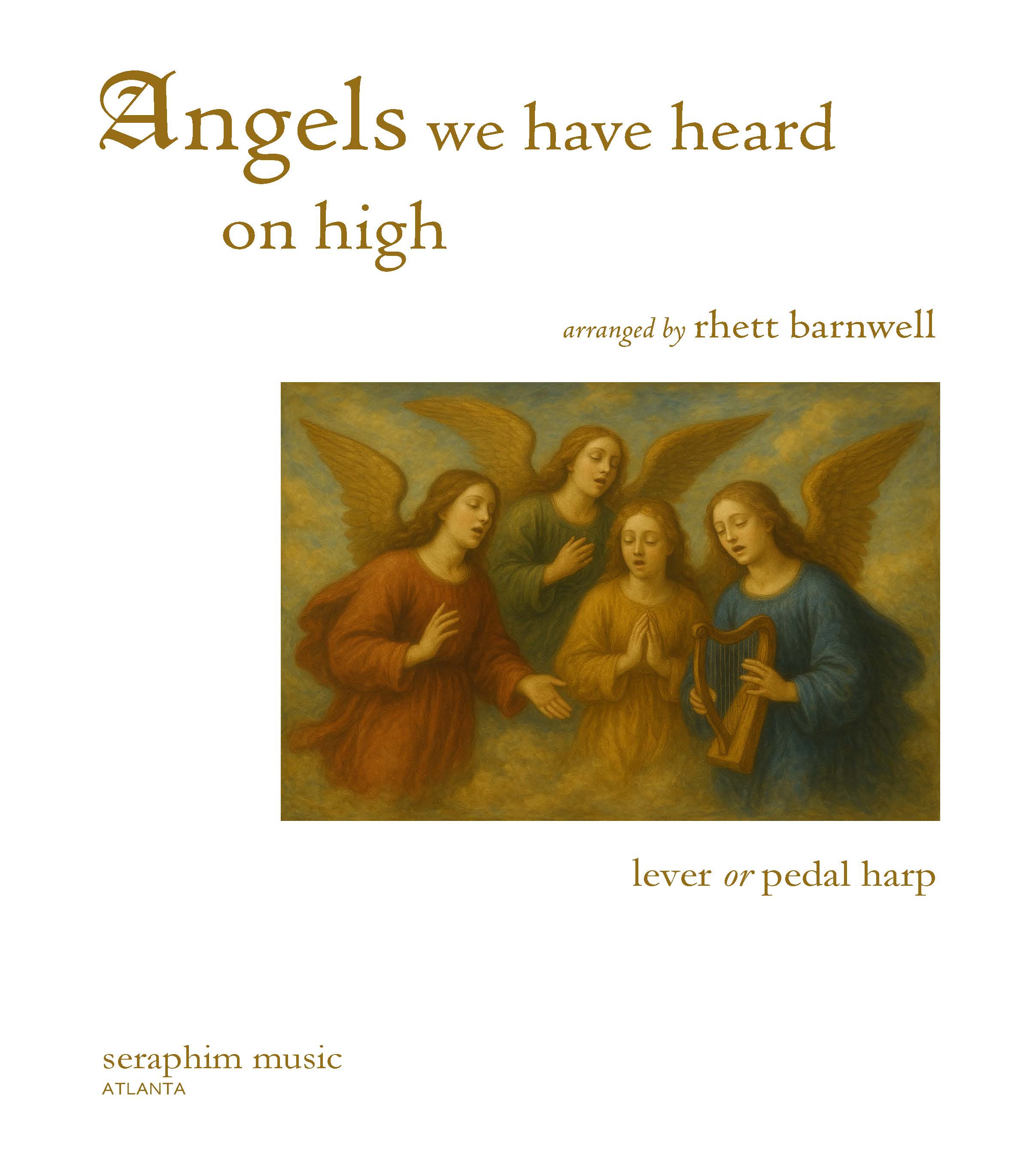 Angels We Have Heard on High - Harp.com